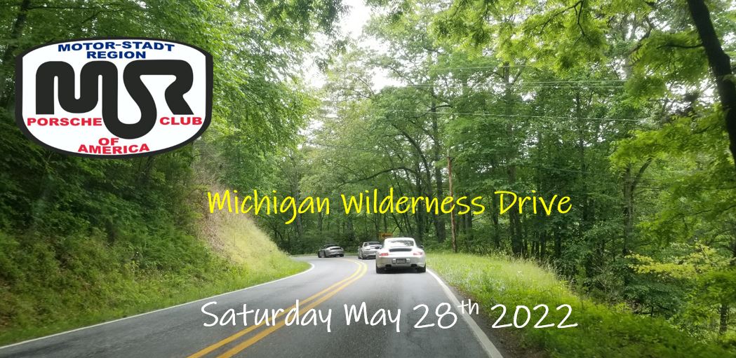 Motor-Stadt Michigan Wilderness Drive | The Porsche Club of America